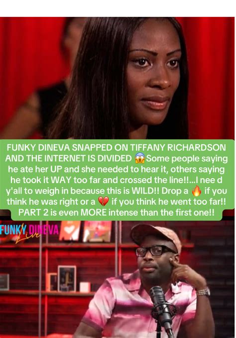 Funky Dinevas Heated Clash With Tiffany Richardson Divides Opinions