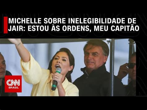 “estou às Suas Ordens Meu Capitão“ Diz Michelle Após Condenação De