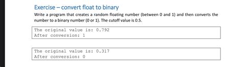 Solved Exercise Convert Float To BinaryWrite A Program Chegg