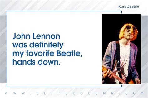 22 Kurt Cobain Quotes That Will Motivate You 2023 Elitecolumn