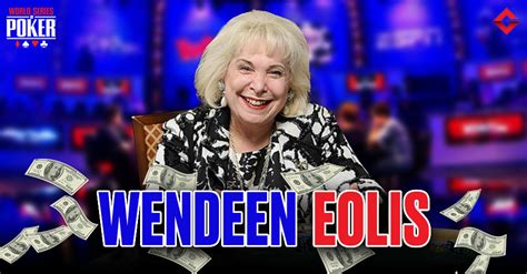 What Milestone Did Wendeen Eolis Achieved At Wsop