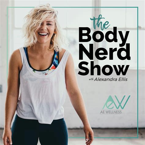 The Body Nerd Show Listen Via Stitcher For Podcasts