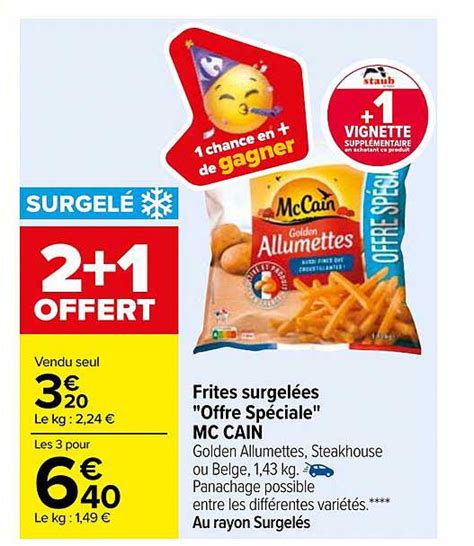 Promo Frites Surgelées offre Spéciale Mc Cain chez Carrefour