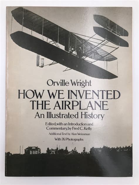 How We Invented The Airplane An Illustrated History Aviation Brussels