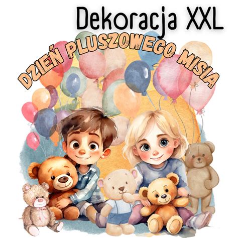 Dzień Pluszowego Misia dekoracja XXL JaNauczycielka