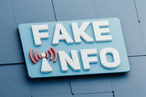 A Blue Sign That Says Fake Info On It Photo Digital Image Image On
