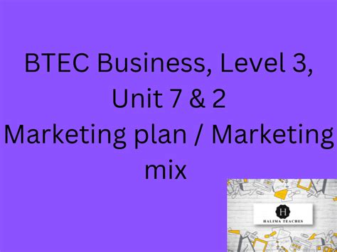 Btec Business Level 3 Unit 7 And 2 Marketing Plan Marketing Mix Teaching Resources