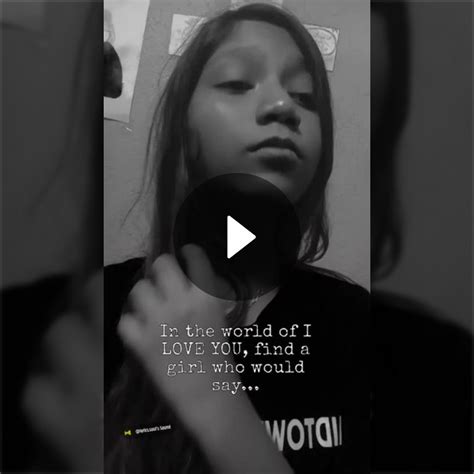 In The World Of I Love You Find A Girl Who Would Say Spotlight On