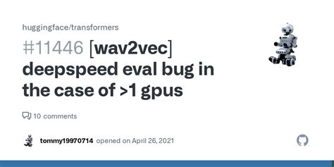 Wav2vec Deepspeed Eval Bug In The Case Of 1 Gpus · Issue 11446