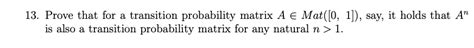 Solved Prove That For A Transition Probability Matrix Chegg