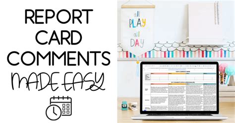 Report Card Comments Made Easy 5 Steps To Save Hours Lessons For