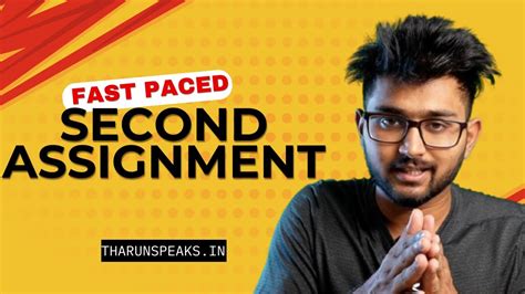 THE SECOND ASSIGNMENT TharunSpeaks YouTube