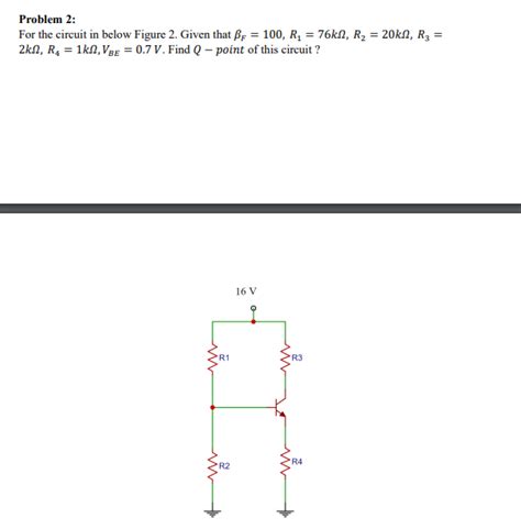 Solved Problem For The Circuit In Below Figure Given Chegg