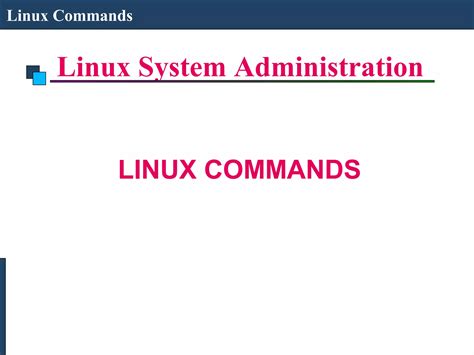 Linux Commands And File Structure Ppt