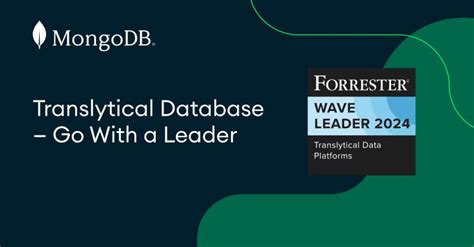 mongodb is a leader in the forrester wave™ translytical data platforms … mongodb