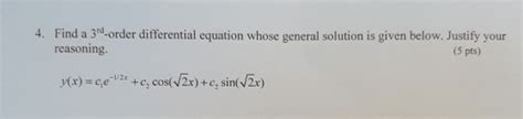 Solved 4 Find A 3rd Order Differential Equation Whose