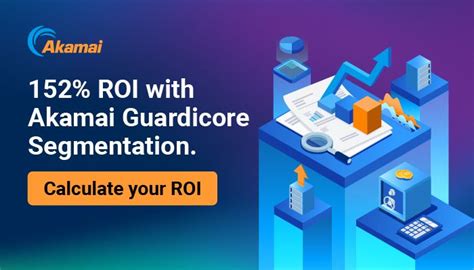 Cybersecurity Zerotrust Microsegmentation Akamai Securityroi Thaison Ta