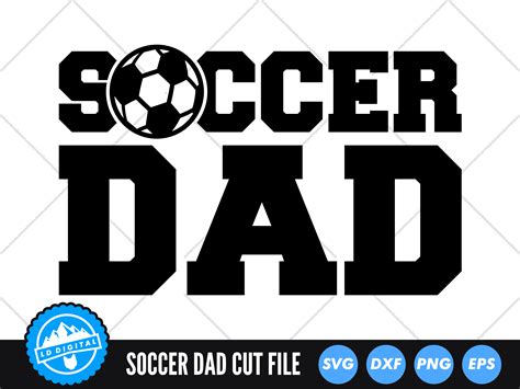 Soccer Dad Svg Sports Dad Svg Graphic By Lddigital · Creative Fabrica