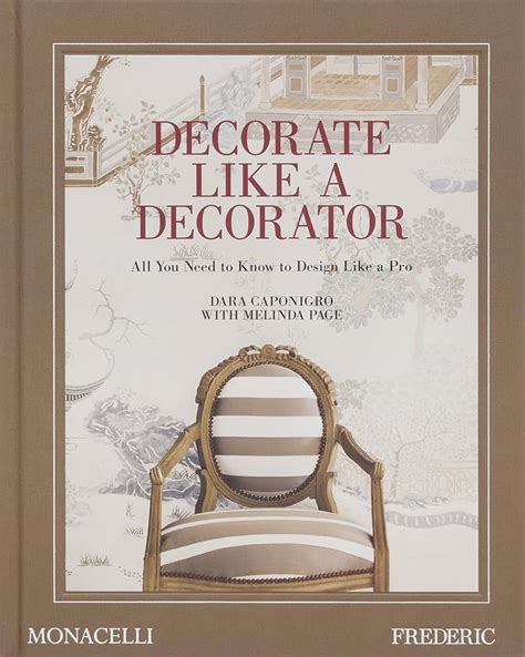 Decorate Like A Decorator Transform Your Space With Professional Tips