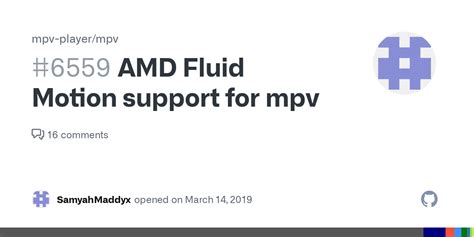 Amd Fluid Motion Support For Mpv · Issue 6559 · Mpv Playermpv · Github