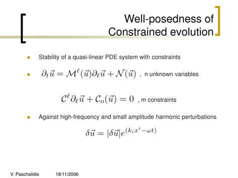 Ppt Well Posedness Constrained Evolution Of 31 Formulations Of General Relativity Powerpoint