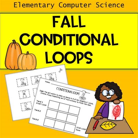 Fall Conditional Loops Activities For Unplugged Elementary Computer Science