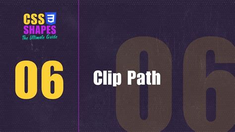 6 Css Shapes The Clip Path Property Youtube