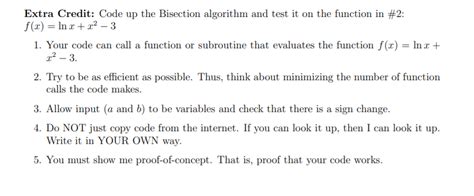 Solved Extra Credit Code Up The Bisection Algorithm And