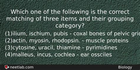 Which One Of The Following Is The Correct Matching Of Three Items And