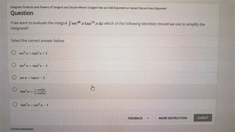 Solved Integrate Products And Powers Of Tangent And Secant Chegg