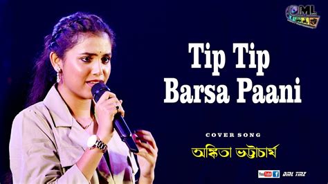 Tip Tip Barsa Paani Ankita Bhattacharyya Alka Yagnik Udit Narayan