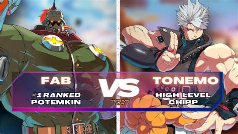 GGST FAB 1 Ranked Potemkin Vs Tonemo High Level Chipp Guilty Gear