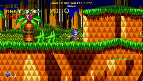 Sonic Cd But You Cant Stop Mod For Sonic Cd 2011 Scd Mods