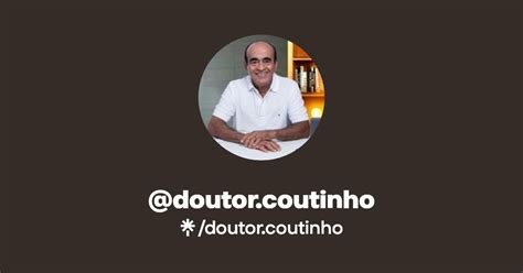 Doutor Coutinho Instagram Facebook Linktree