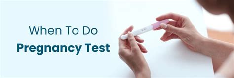 When To Take A Pregnancy Test Best Time And Accuracy Tips