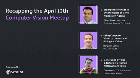 Recapping The Computer Vision Meetup April 13 2023 Voxel51