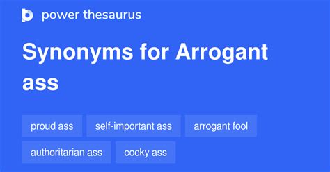 のarrogant Ass 同義語 33のarrogant Assの他の言葉やフレーズ