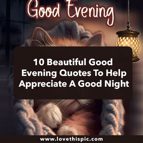 Beautiful Good Evening Quotes To Help Appreciate A Good Night