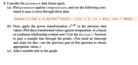 Solved 2 Consider The Pressure Data Frame Again A Plot