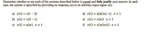 Solved Determine Whether Or Not Each Of The Systems