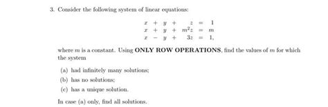 Consider The Following System Of Linear Equations Chegg