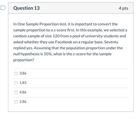 Solved Question 13 4 Pts In One Sample Proportion Test It