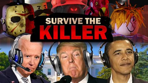 BLOCKY LUIS On Twitter SurviveTheKiller Roblox The US Presidents