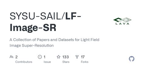 GitHub SYSU SAIL LF Image SR A Collection Of Papers And Datasets For