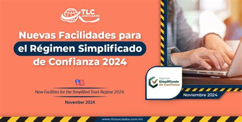 Nuevas Facilidades Para El Régimen Simplificado De Confianza 2024 Tlc
