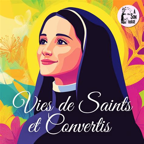 Vies De Saints Et Convertis Podcast Tobie