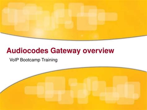 Ppt Audiocodes Gateway Overview Powerpoint Presentation Free