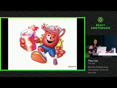 Conference Talks Talk Reactive Programming Demystified Drink The Kool Aid From React