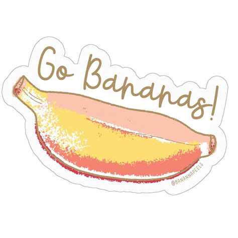 Go Bananas Sticker 25 X 425 Etsy