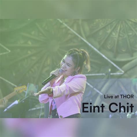 Pyan Sone Chin Tar Pal Thi Tar Par Eint Chit Song Lyrics Music
